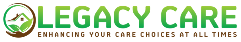Legacy Care - Enhancing Your Care Choices at All Times